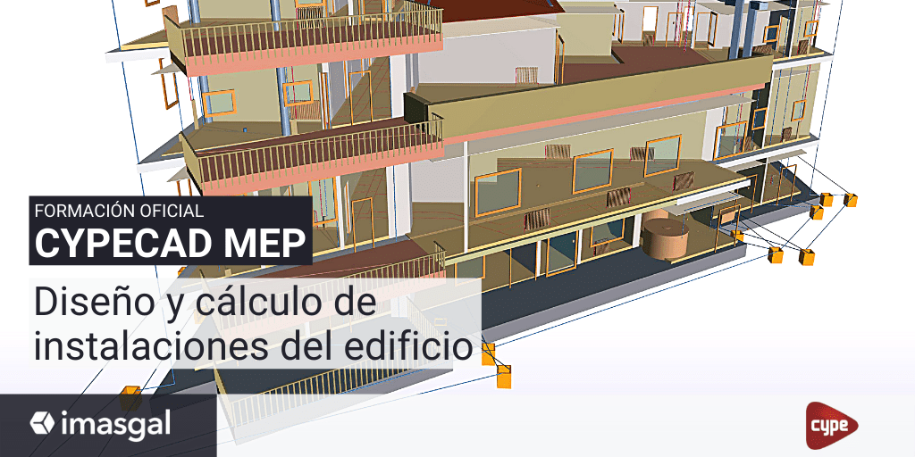 Curso CYPECAD MEP: Diseño y cálculo de instalaciones | Imasgal Curso CYPECAD MEP: Diseño y cálculo de instalaciones | Imasgal